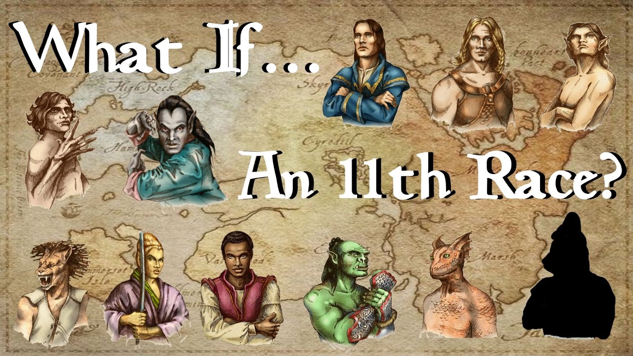 What If TES VI Introduces An 11th Playable Race? - YouTube