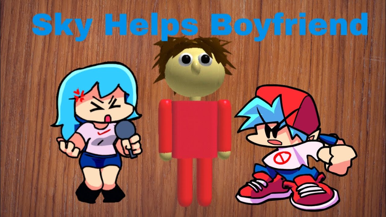Sky Helps Boyfriend - Baldi's Basics Mods 1.4.3 - YouTube