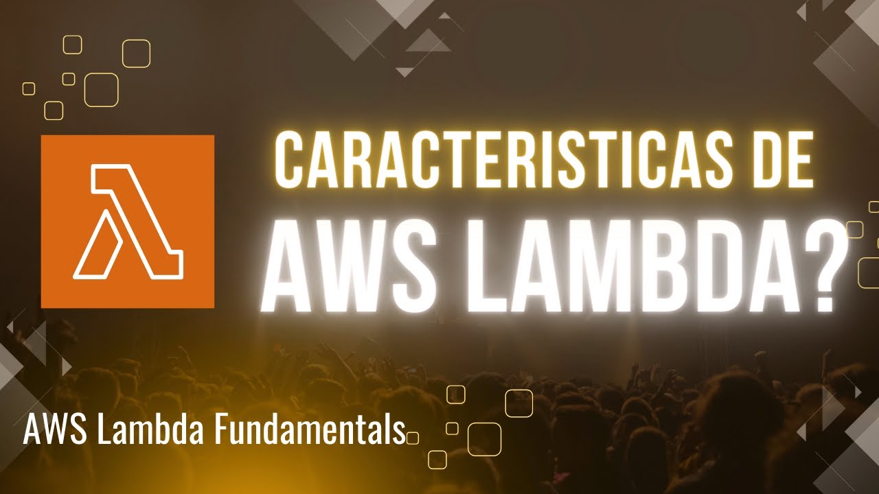 Caracteristicas de AWS Lambda | AWS Lambda Fundamentals - YouTube