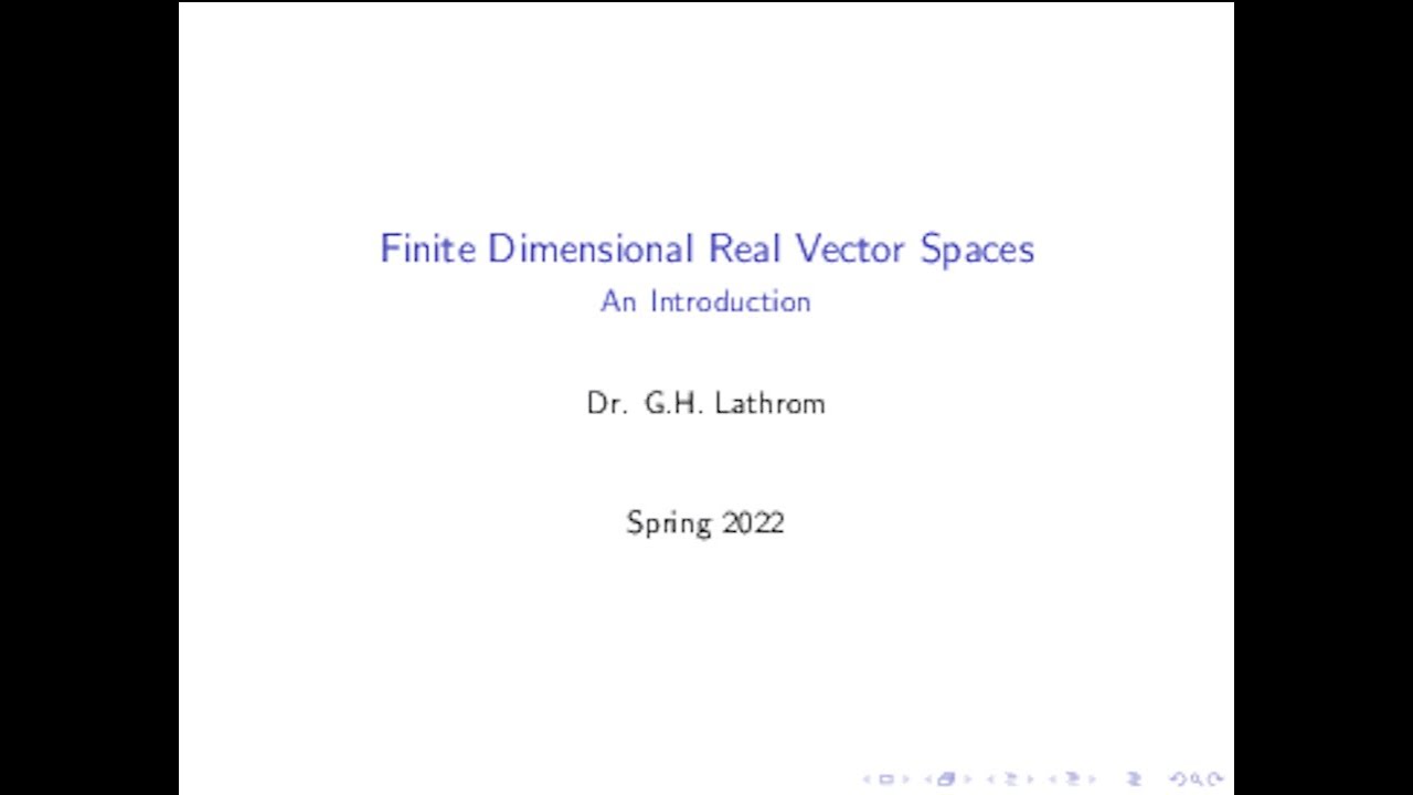 Finite Dimensional Real Vector Spaces - An Introduction - YouTube