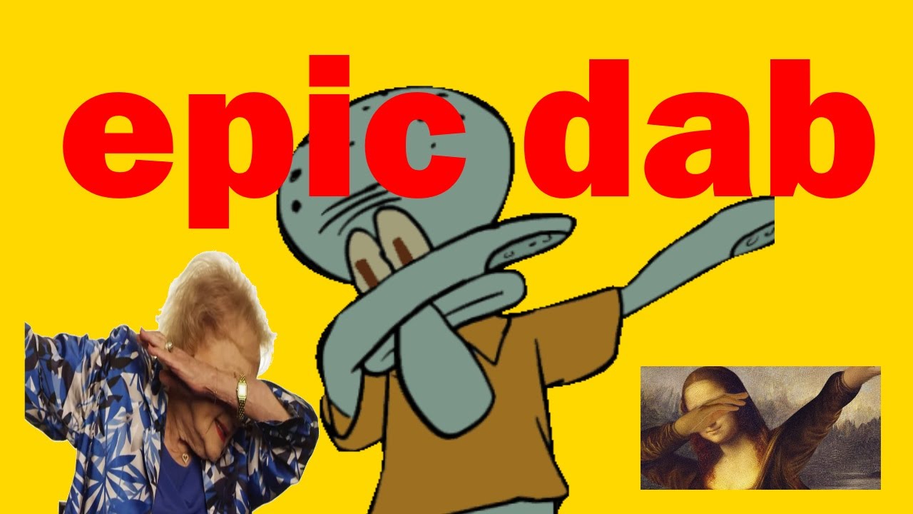 Epic dab!!!!! - YouTube