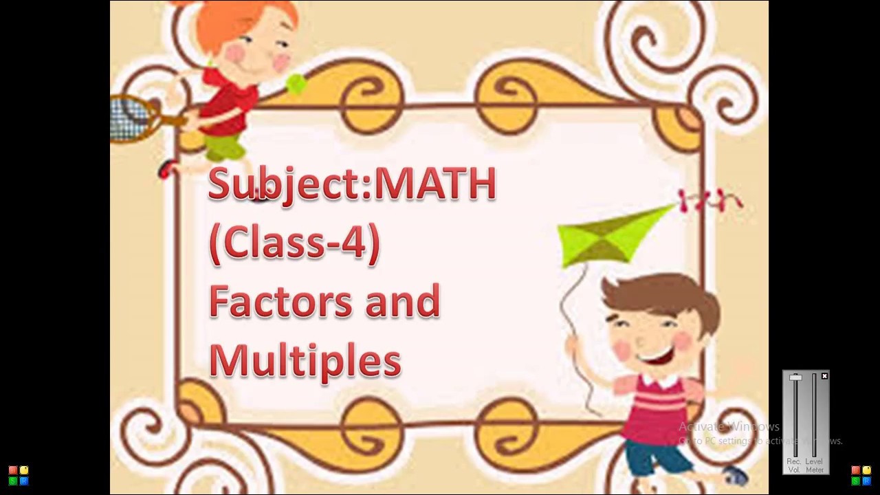 CBSE Class 4 math chapter multiple and factors - YouTube
