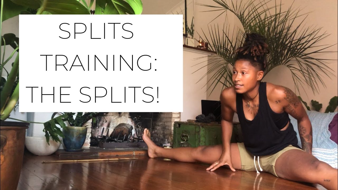The Splits Tutorial - How to do the Splits Training Exercise - YouTube