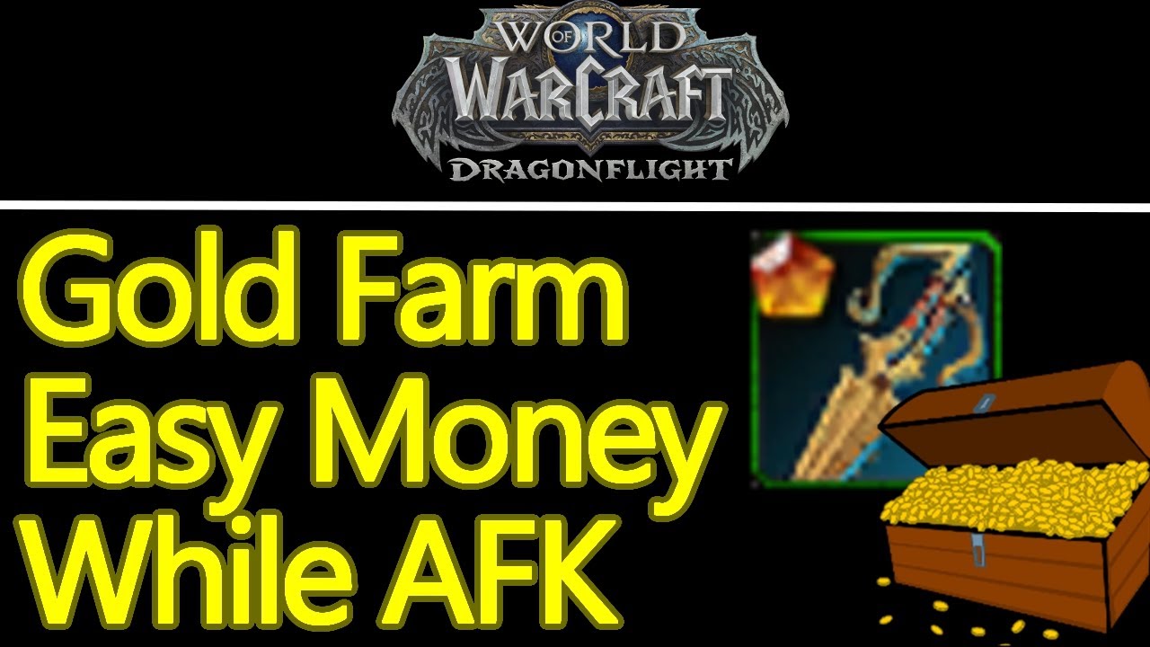 WoW Dragonflight gold making AFK farm trick, get EASY money at any time ...