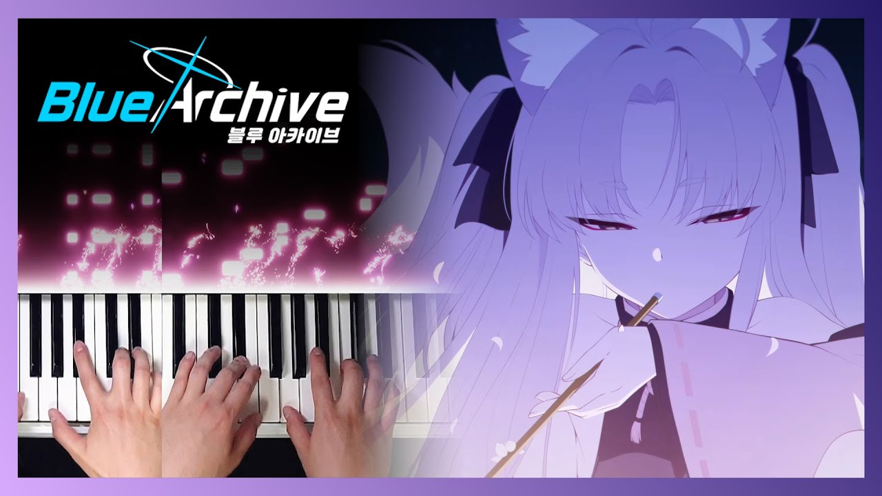 「4.5th PV」 Piano (KR Ver) / Blue Archive New Login OST "Theme 154"/ 2nd ...