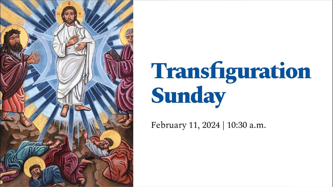 Transfiguration Sunday - YouTube