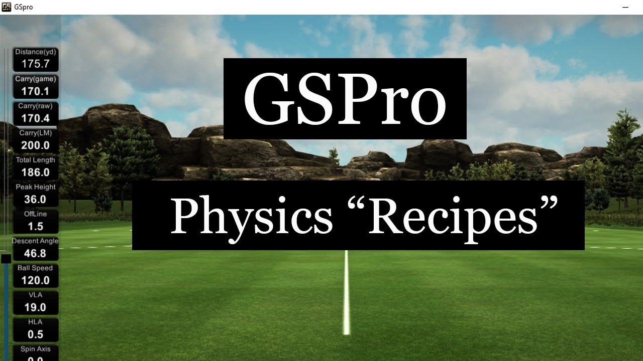 GSPro - Physics Recipes Demo - YouTube