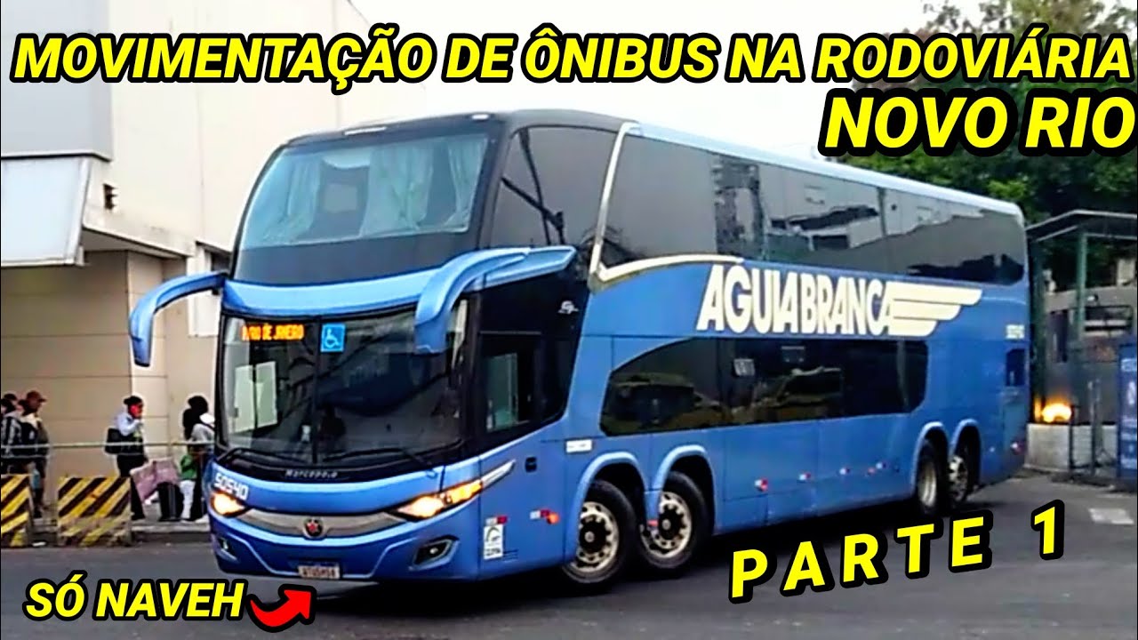 MOVIMENTAÇÃO DE ÔNIBUS NA RODOVIÁRIA NOVO RIO - PARTE 1 🚍😍 - YouTube