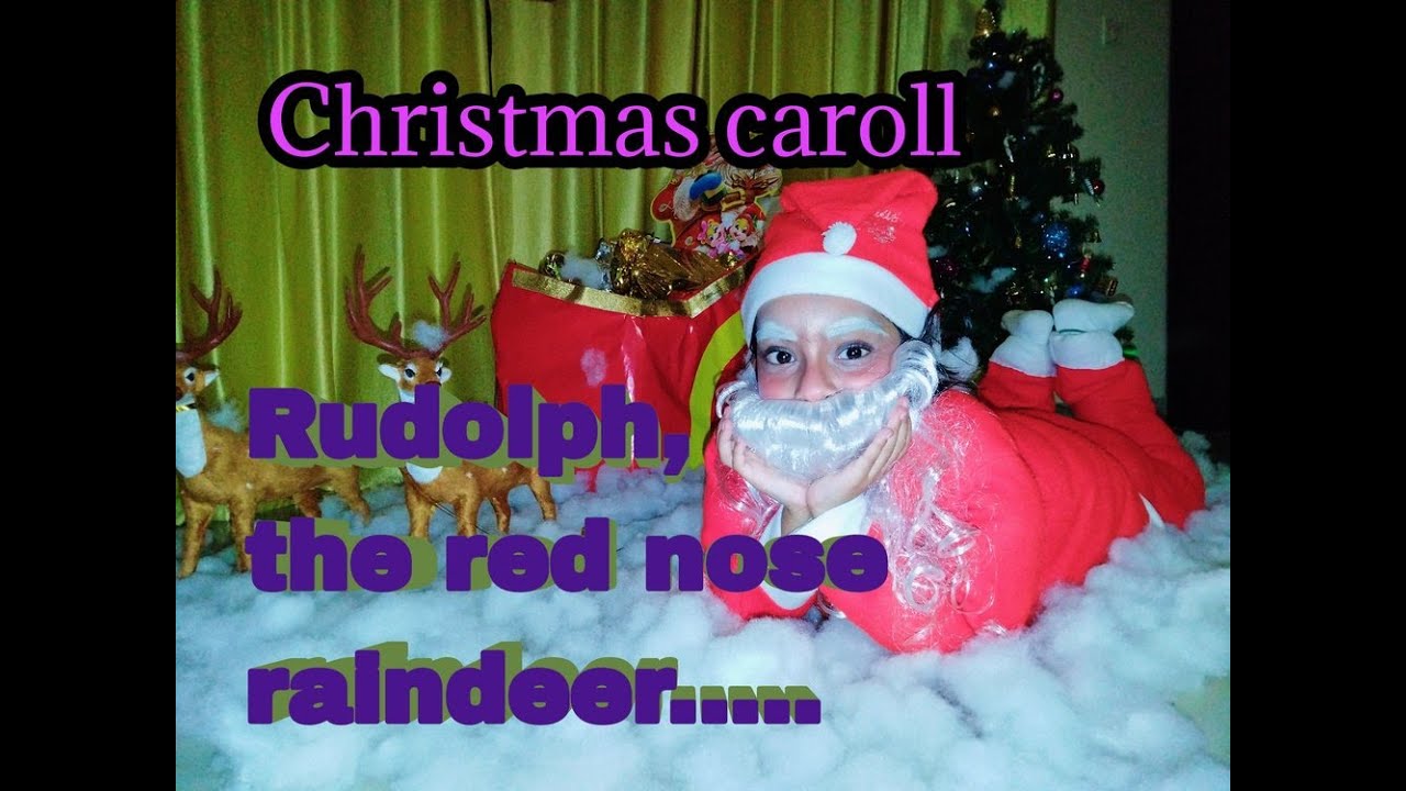Christmas Carol | Rudolph, the red nose reindeer | song by kids ...