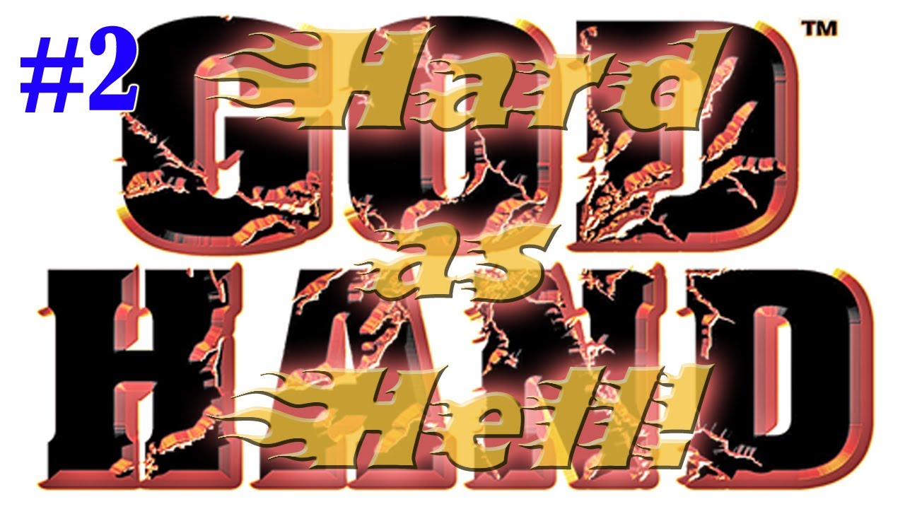 God Hand (Hard as Hell!) Part 2: Kick Me Sign? Not gonna Happen. - YouTube