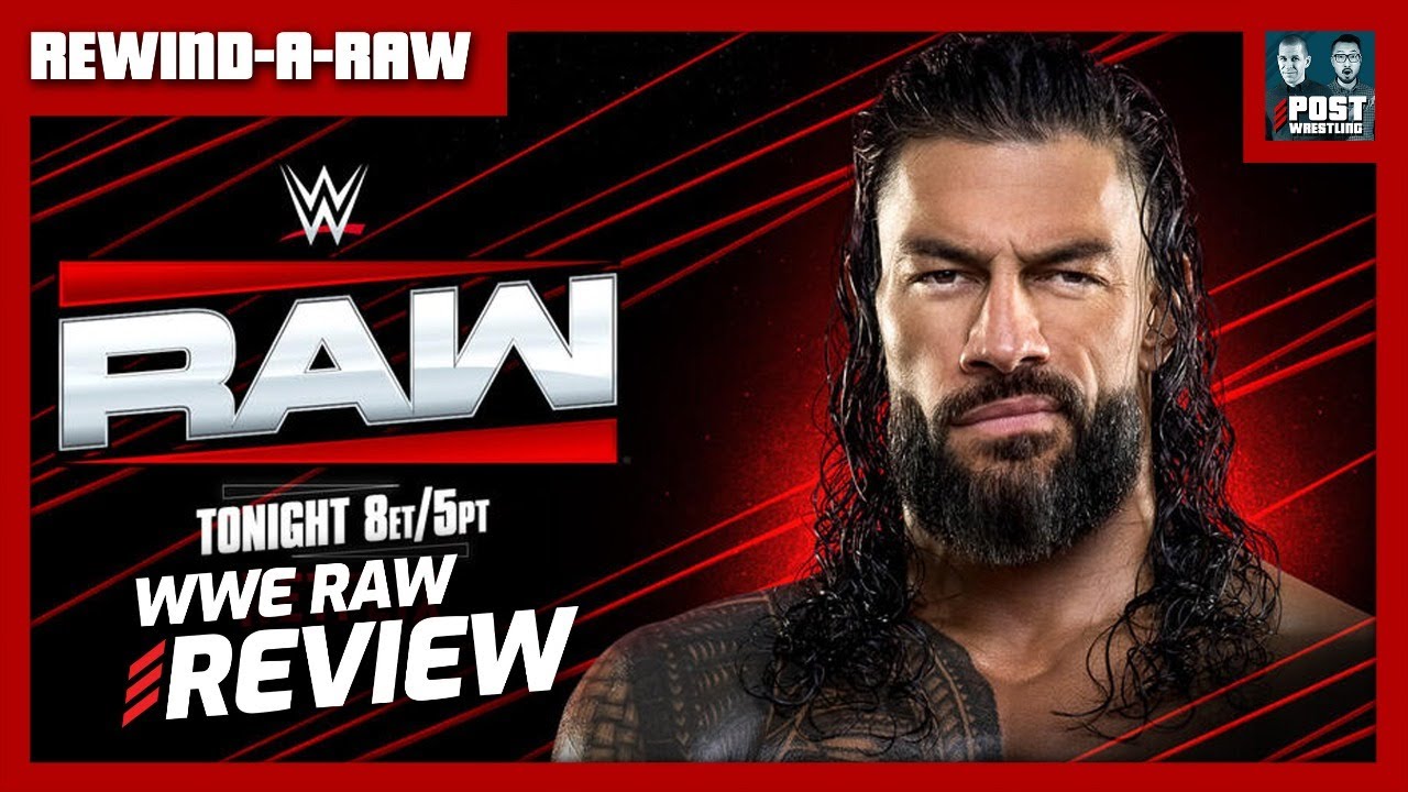 [XL] WWE Raw 7/21/25 Review | REWIND-A-RAW - YouTube