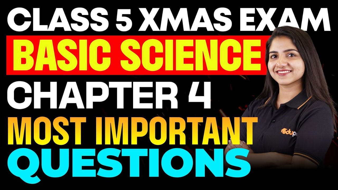 CLASS 5 BASIC SCIENCE CHAPTER 4 MOST IMPORTANT QUESTIONS - YouTube