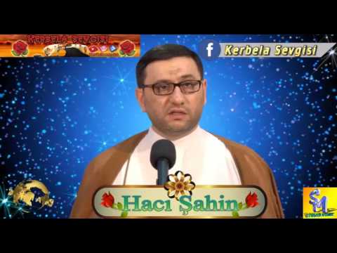 Haci Sahin Diqqeti Hara Yoneldek (YENI)