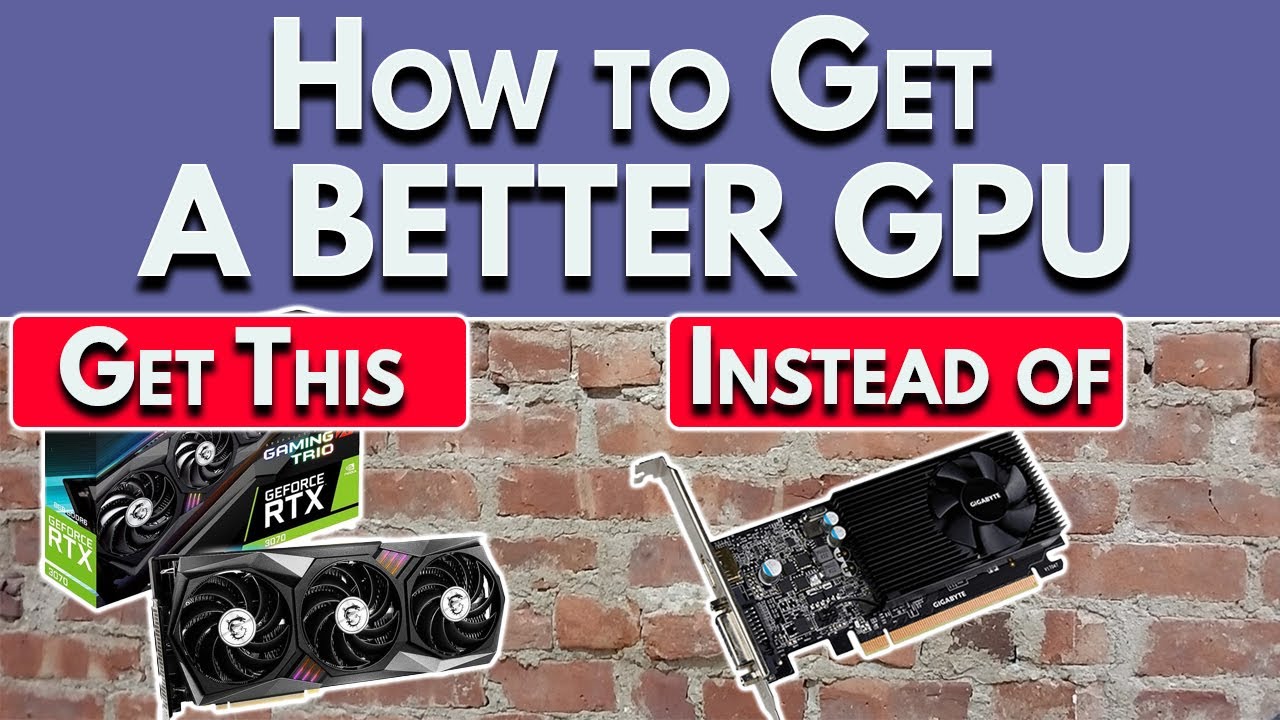 How to Get a BETTER GPU - Fixing Your PC Budget to Get MORE FPS - YouTube
