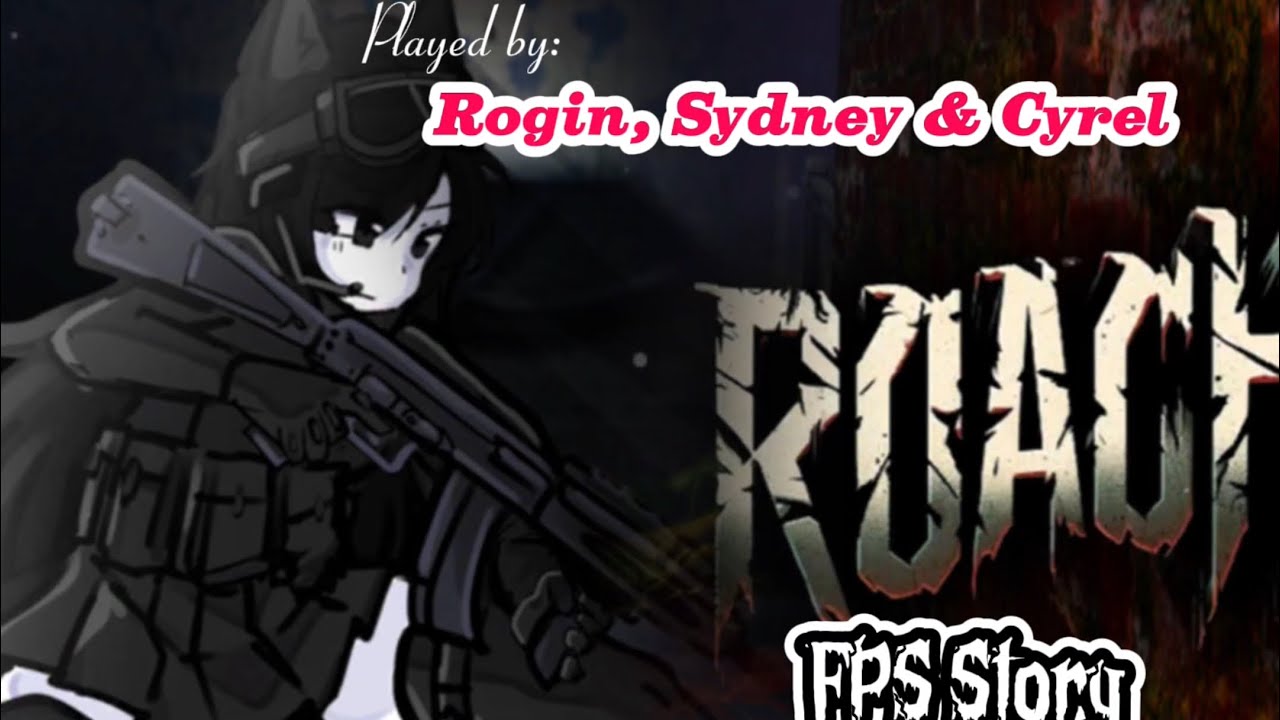 ROACH (FPS Story-Weapon Pass / Escort the VIP) E4.P3- Played by Rogin ...