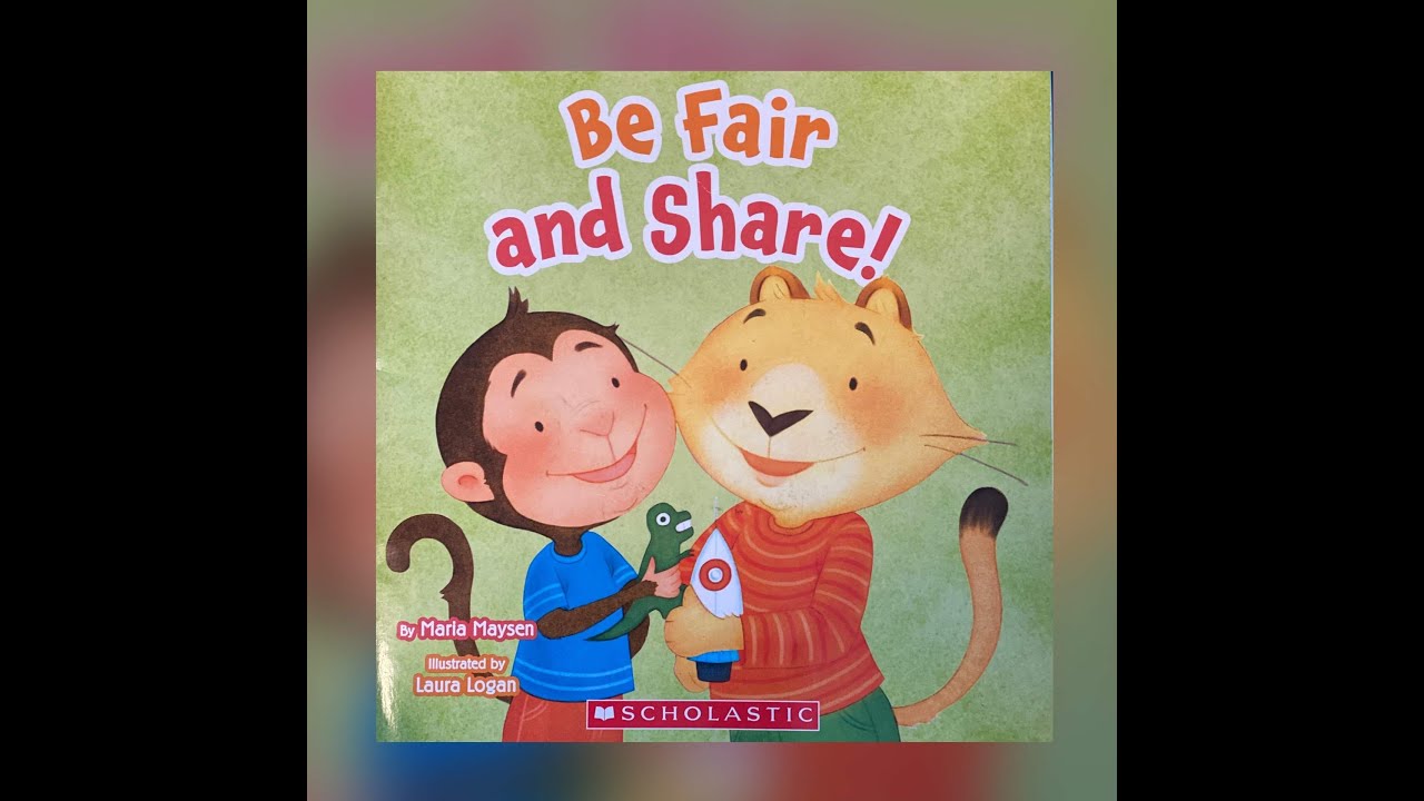 Kids Books Read Aloud for Children with pictures - Be Fair and Share ...