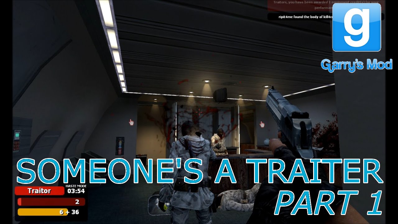 Let's Play - Gmod "TTT" (Part 1 of 3) Someone's a Traiter - YouTube