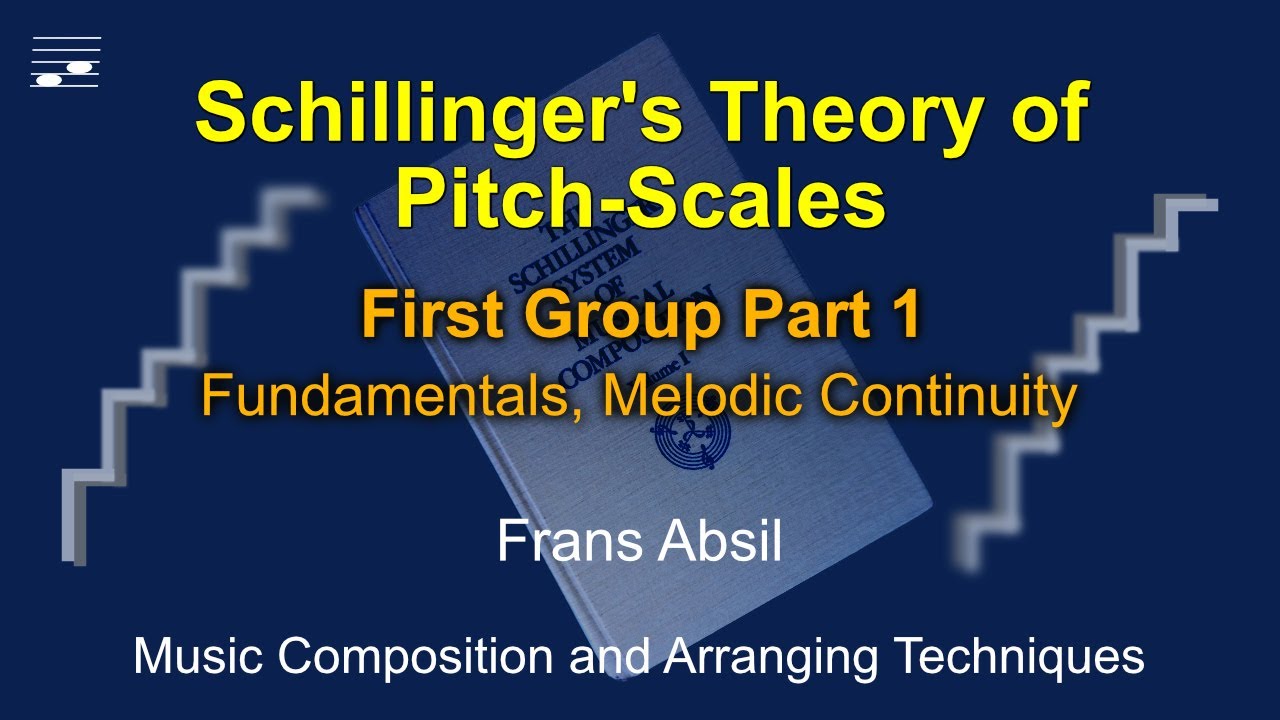 Schillinger's Theory of Pitch-Scales: First Group Part 1 - YouTube