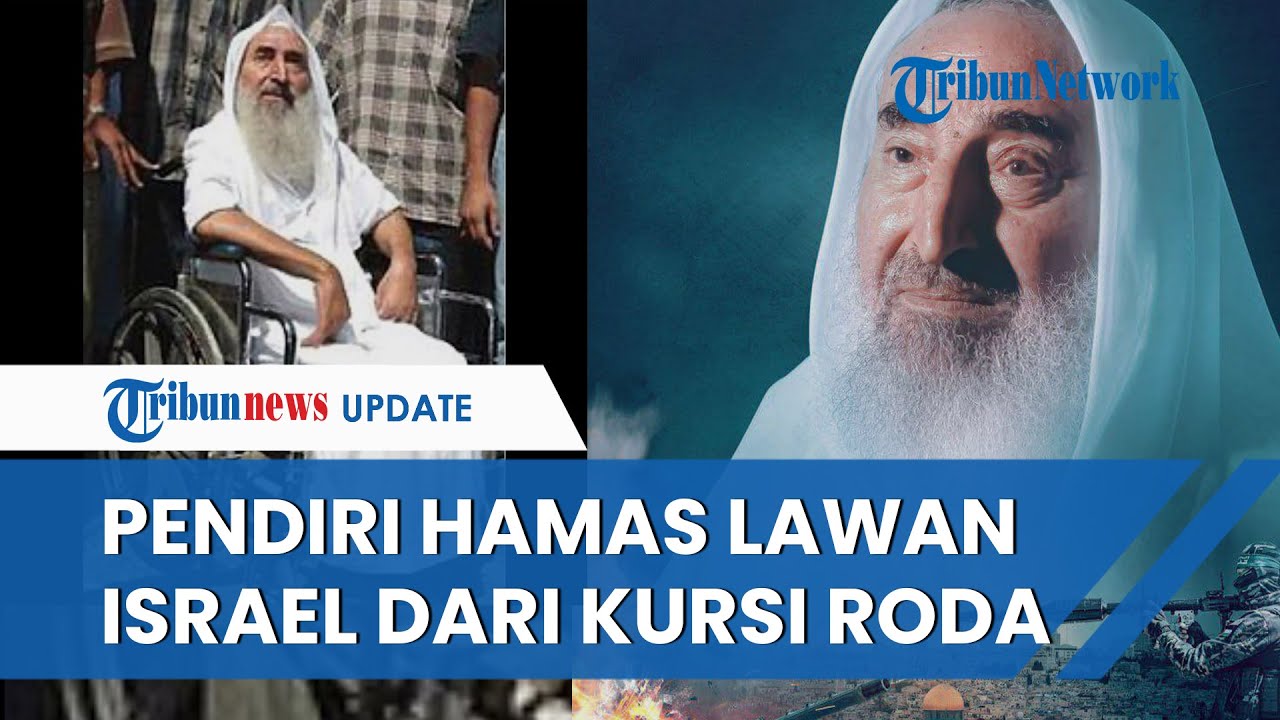 Profil Sheikh Ahmed Yassin, Pendiri Hamas yang Lumpuh tapi Mampu Perang ...