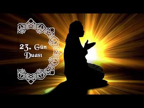 Ramazan Ayı 23. Günün Duası