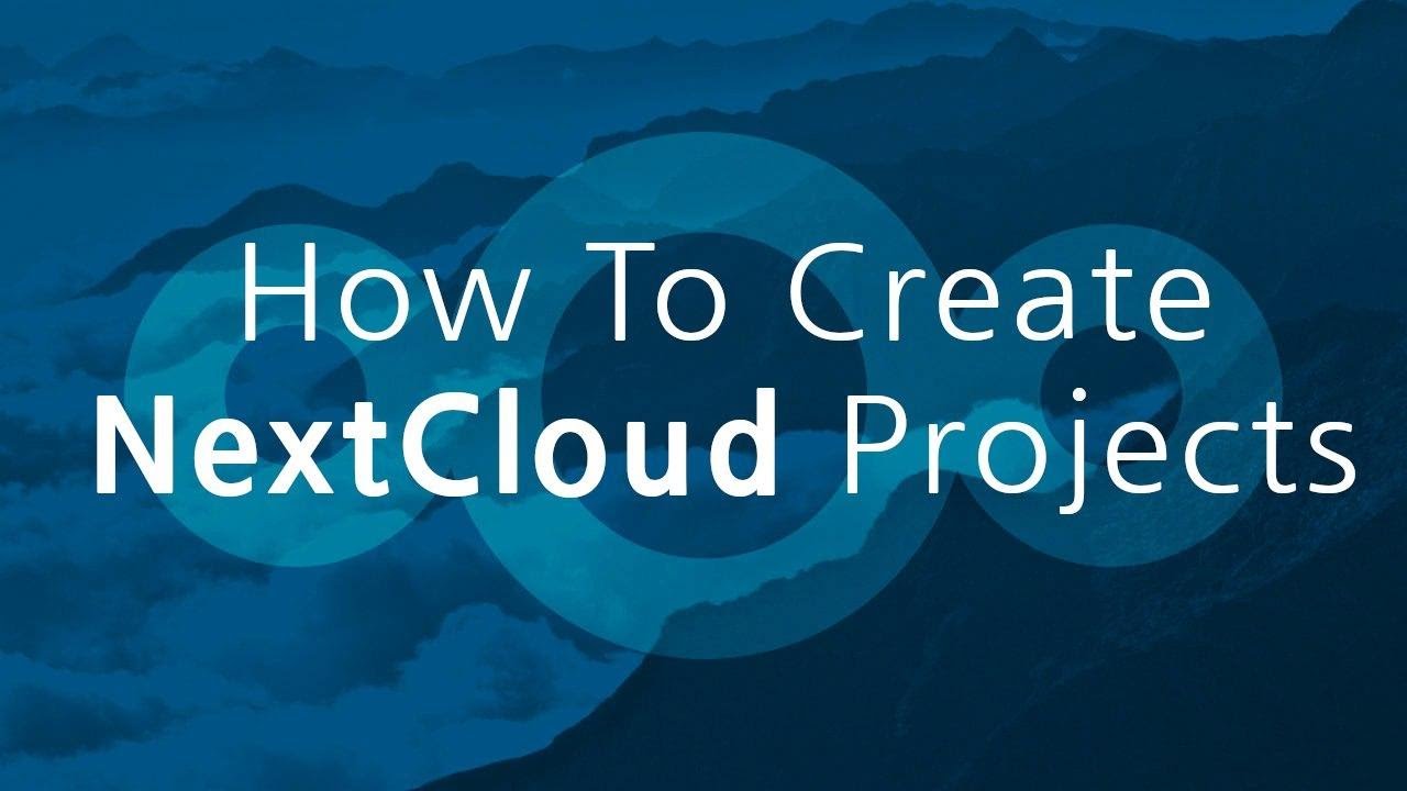 How to create NextCloud projects - YouTube