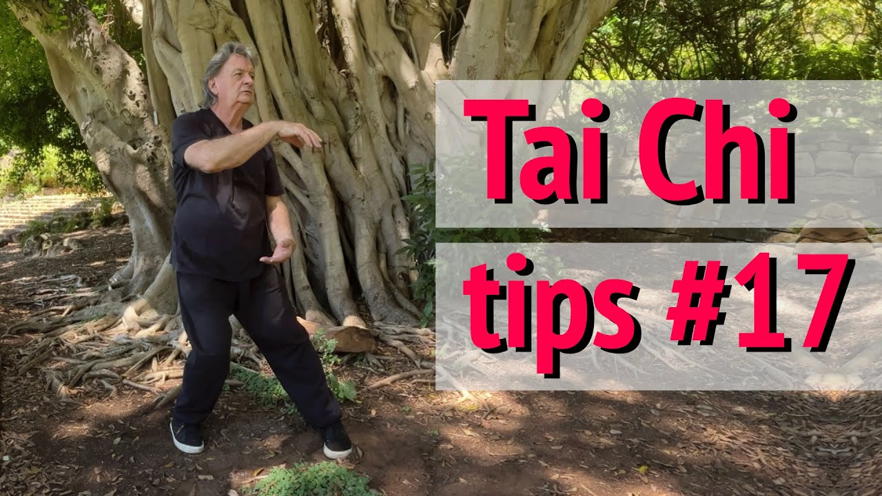 Tai Chi Chuan Tip 17 - #TaiChi - YouTube