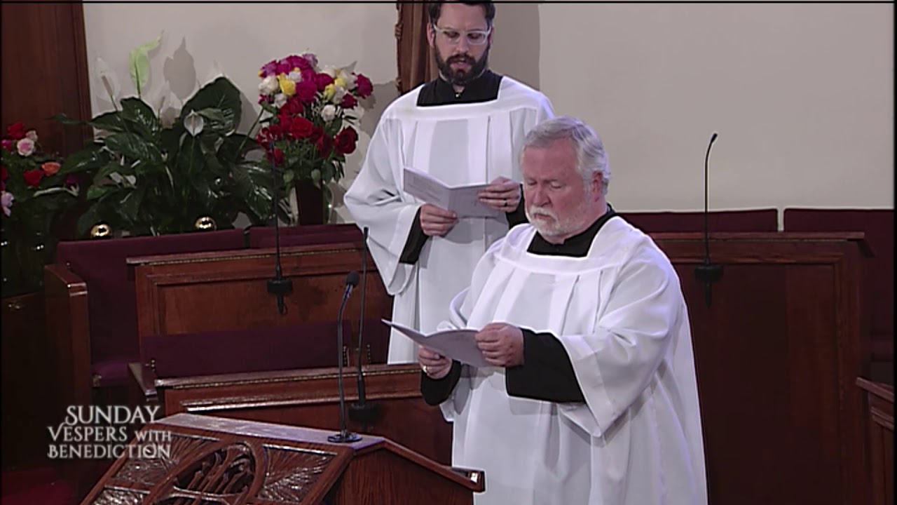 Sunday Vespers with Benediction - 2020-05-17 - Sunday Vespers with ...