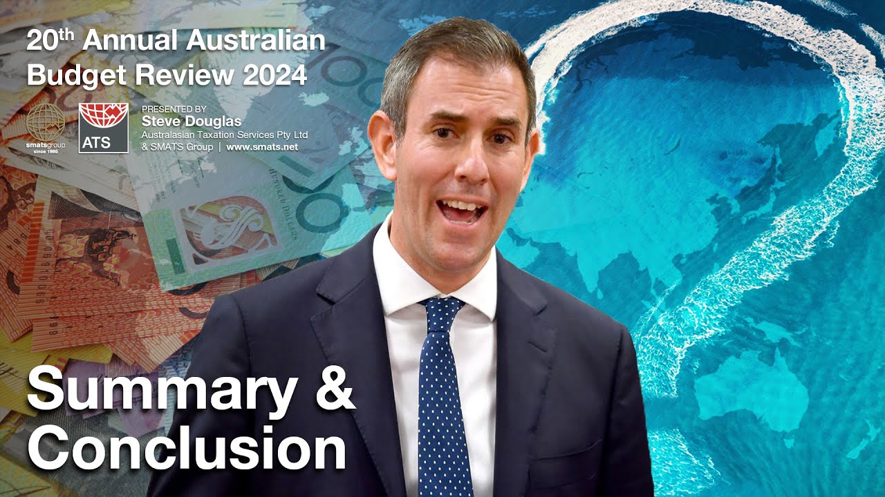 Australian Federal Budget Review 2024 - 14 Summary & Conclusion - YouTube