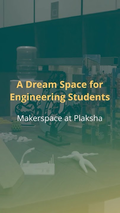 Makerspace | A Dream Space for Engineering Students - YouTube