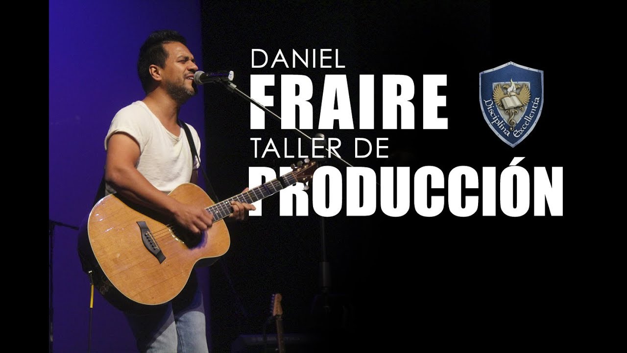 Taller Producción_Daniel Fraire_Instituto Contrapunto - YouTube