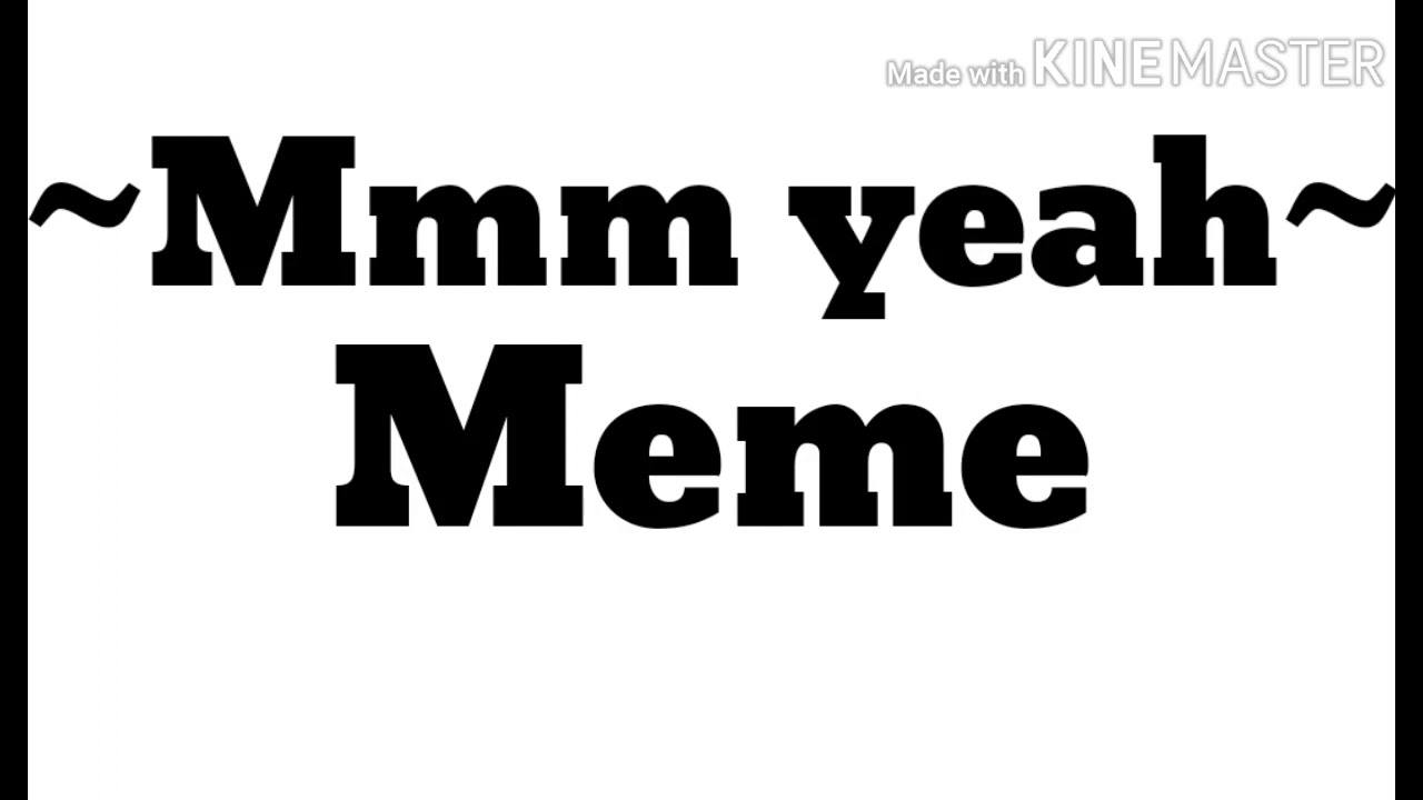 Mmm yeah meme\\zamita\\gacha life - YouTube