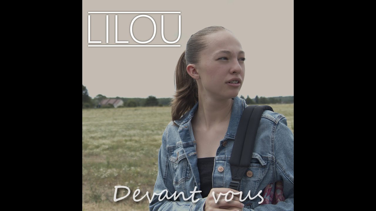 LILOU - Devant vous - (Clip officiel) - YouTube