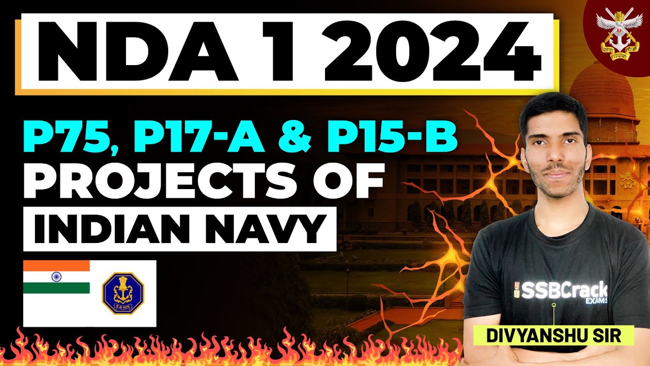 P75, P17 A & P15 B Projects of Indian Navy | NDA 1 2024 | UPSC - YouTube