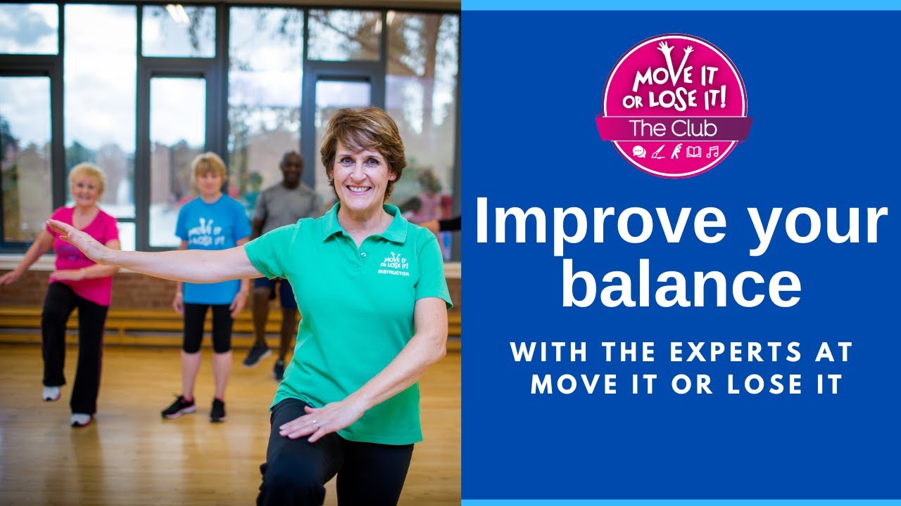 Improve your balance with the experts at Move it or Lose it - YouTube