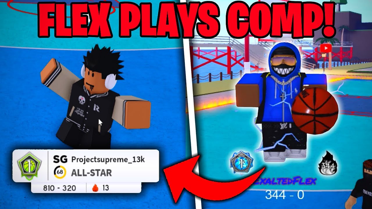 FlexPlayz Finally Plays Comp😂… | (ROBLOX HOOPZ) - YouTube