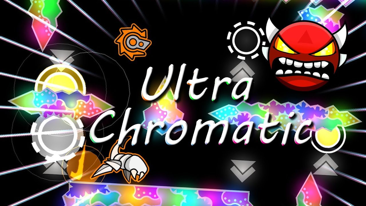 UltraChromatic 100% (Insane Demon) - YouTube
