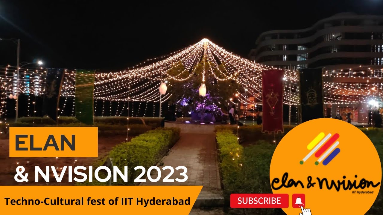 Techno-Cultural fest of IIT Hyderabad | Elan & ηVision 2023 | Day 1 ...