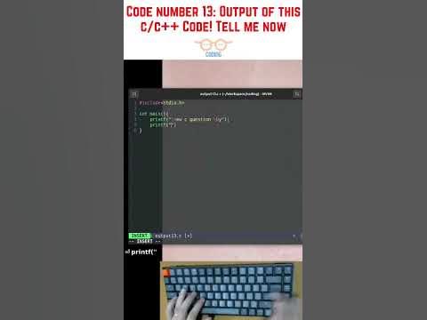 Code number 13: Output of this c/c++ program. Tell me now! #shorts #programming #coding #c - YouTube