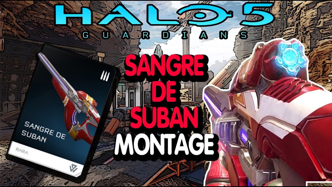 Halo 5: Guardians / Montage / Sangre de Suban - YouTube