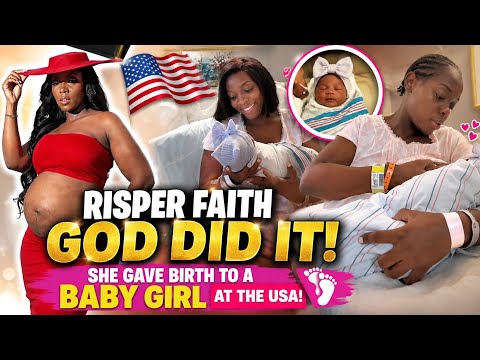 RISPER FAITH WELCOMES A BABY GIRL IN THE USA! 💖👶 | God Did It!