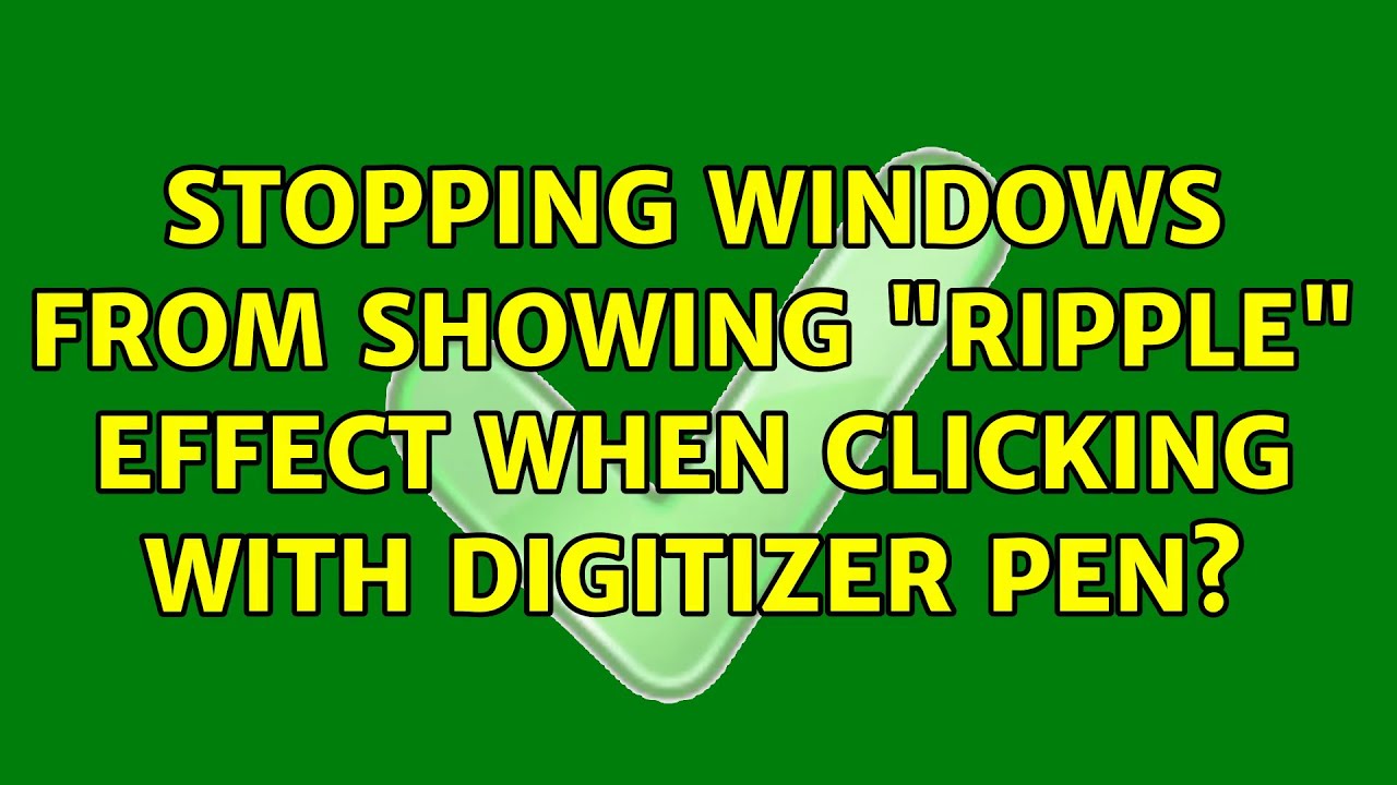 Stopping Windows from showing "ripple" effect when clicking with ...