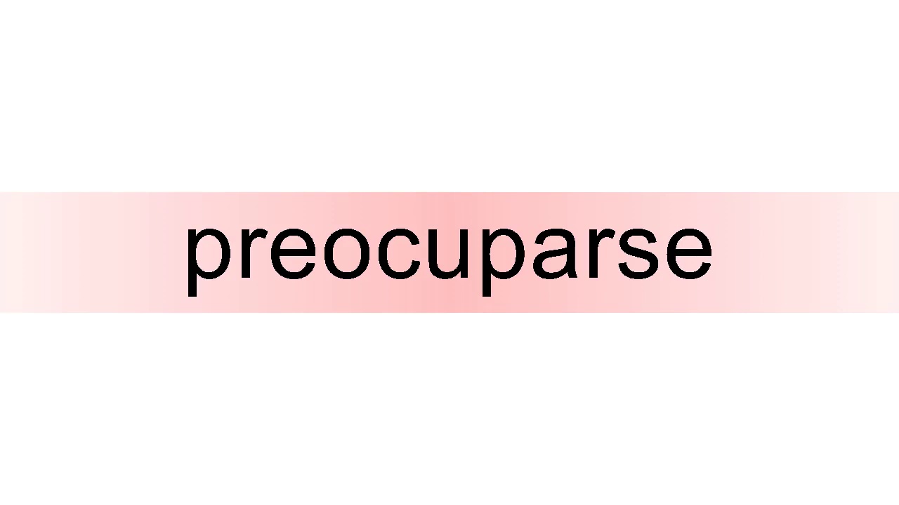 How to pronounce preocuparse - YouTube