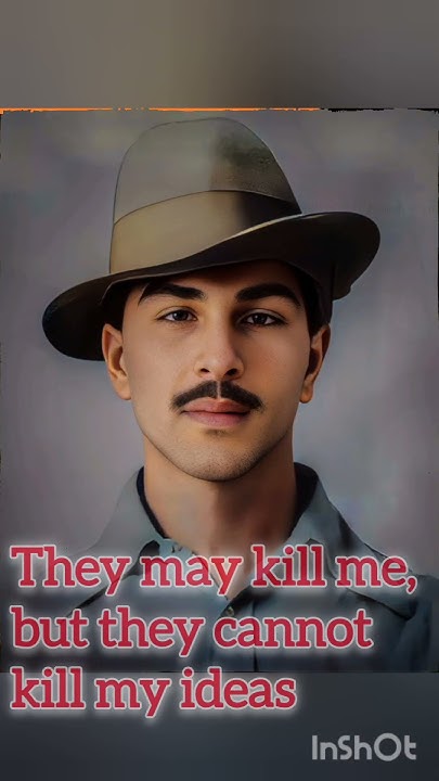 They may kill me, but they cannot kill my ideas#Bhagat Singh#birthanniversary - YouTube