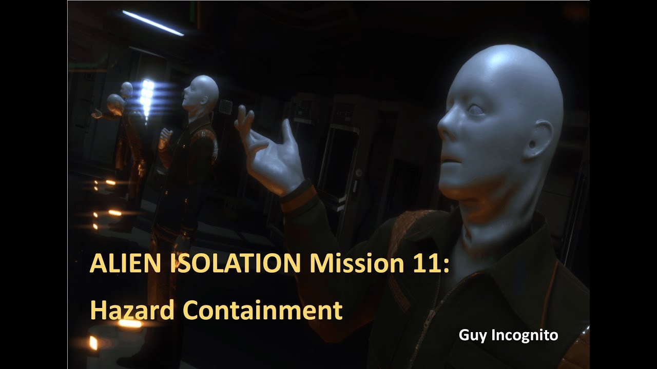 Alien Isolation Mission 11 Hazard Containment - YouTube