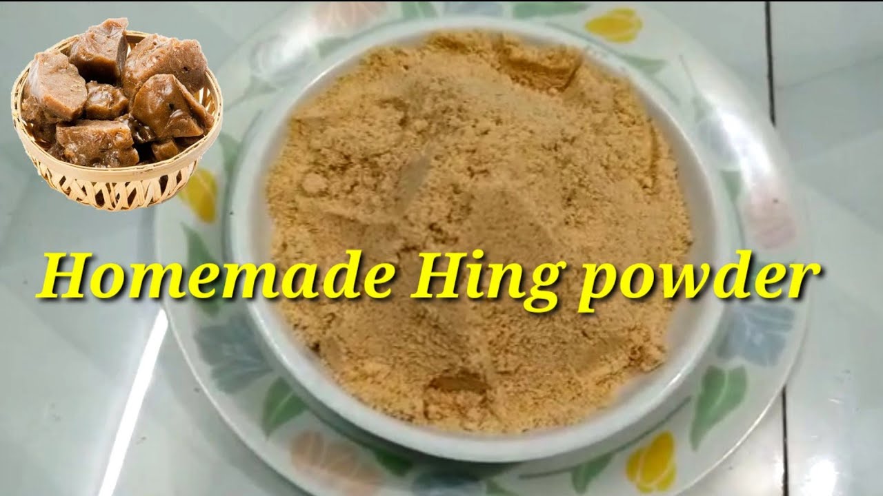 How to make Homemade Hing powder।इस तरह बनायें खुशबूदार हींग पावडर ...