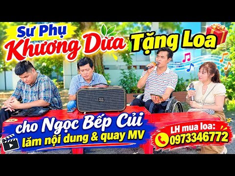 Sư Phụ Khương Dừa tặng Loa xách NSMV siêu hay cho Ngọc Bếp Củi làm cần câu cơm kiếm thêm thu nhập 