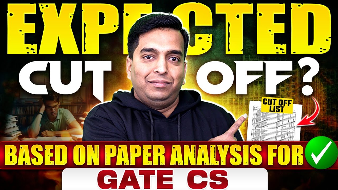 GATE 2025 Computer Science Expected Cut-Off | Based on GATE CS 2025 ...