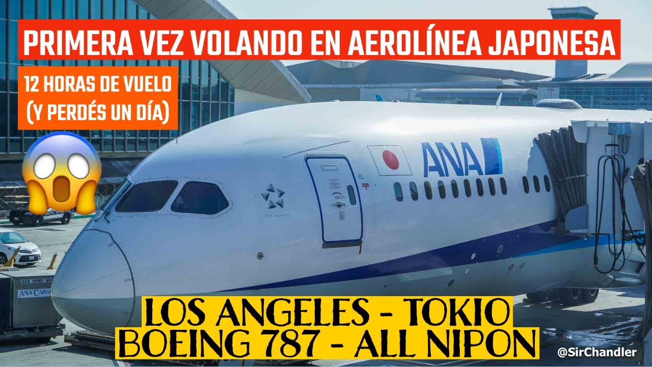 VUELO A TOKIO 🇯🇵 AEROLÍNEA JAPONESA ANA - 12 HORAS CLASE TURISTA - YouTube