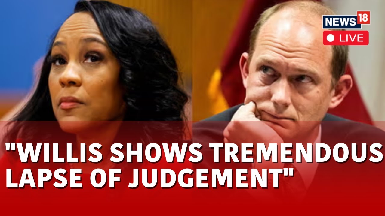 Fani Willis News Live Judge Scott Mcafee Live Fani Willis Verdict