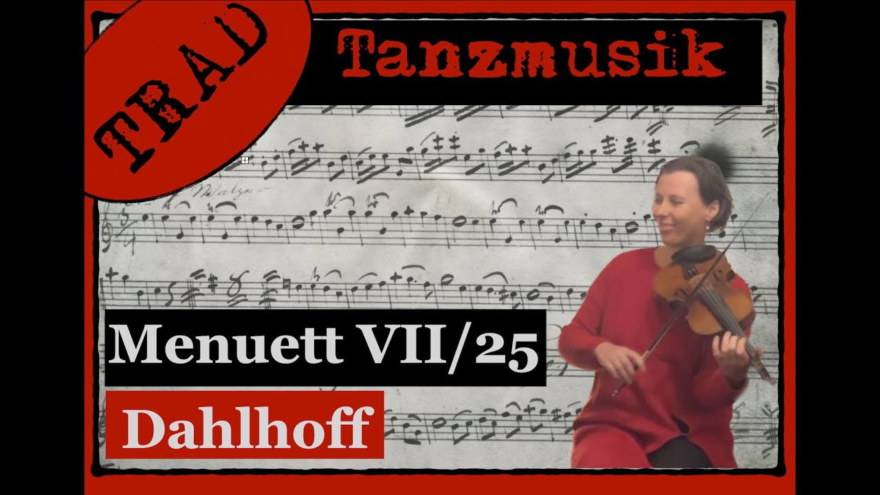 Menuett VII/25 - Dance Manuscript Dahlhoff, Westphalia, 1767-99 - YouTube